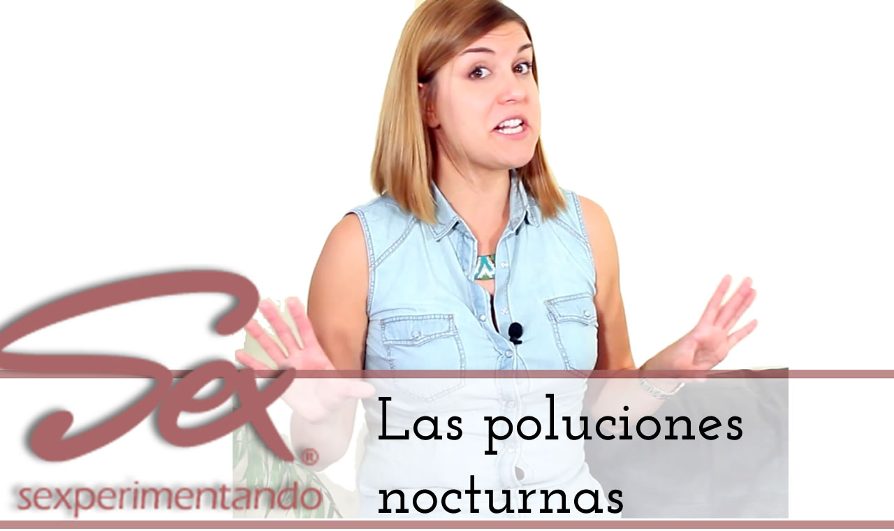 Las poluciones o eyaculaciones nocturnas. sexóloga gijón.